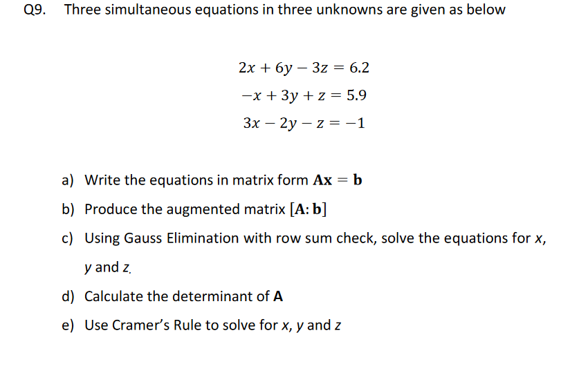 Solved a9. Three simultaneous equations in three unknowns | Chegg.com