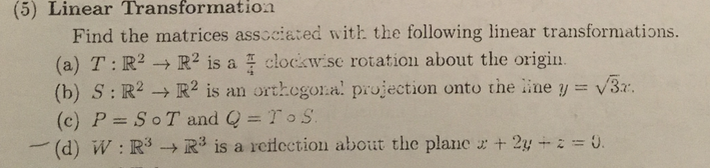 Solved (5) Linear Transformation Find the matrices | Chegg.com
