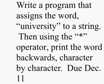 Solved Write a program that assigns the word "university" to | Chegg.com