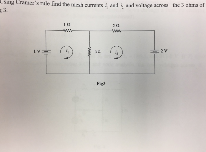 Solved Using Cramer's rule find the mesh currents i_1 and | Chegg.com