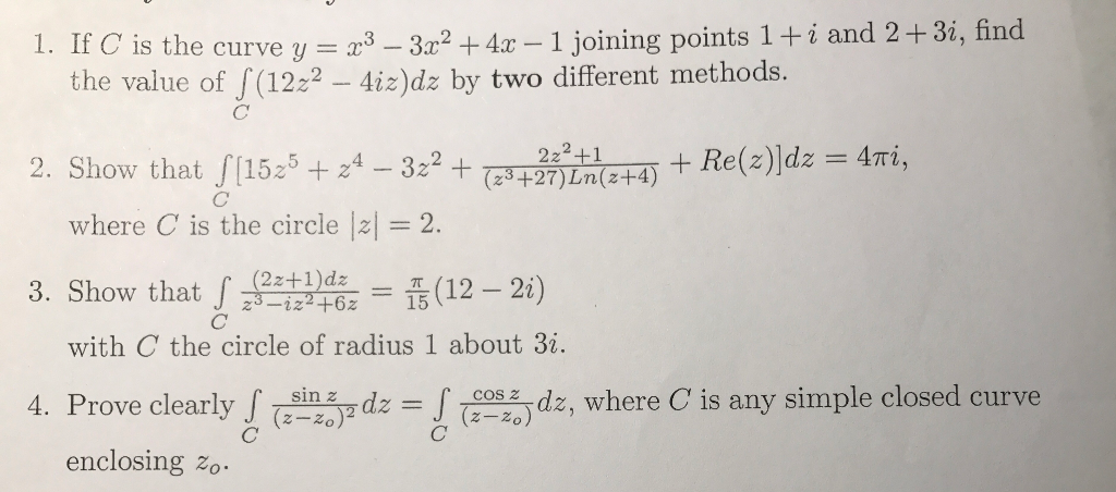 Solved 1. If C is the curve y = x3 – 3x2 + 4x – 1 joining | Chegg.com