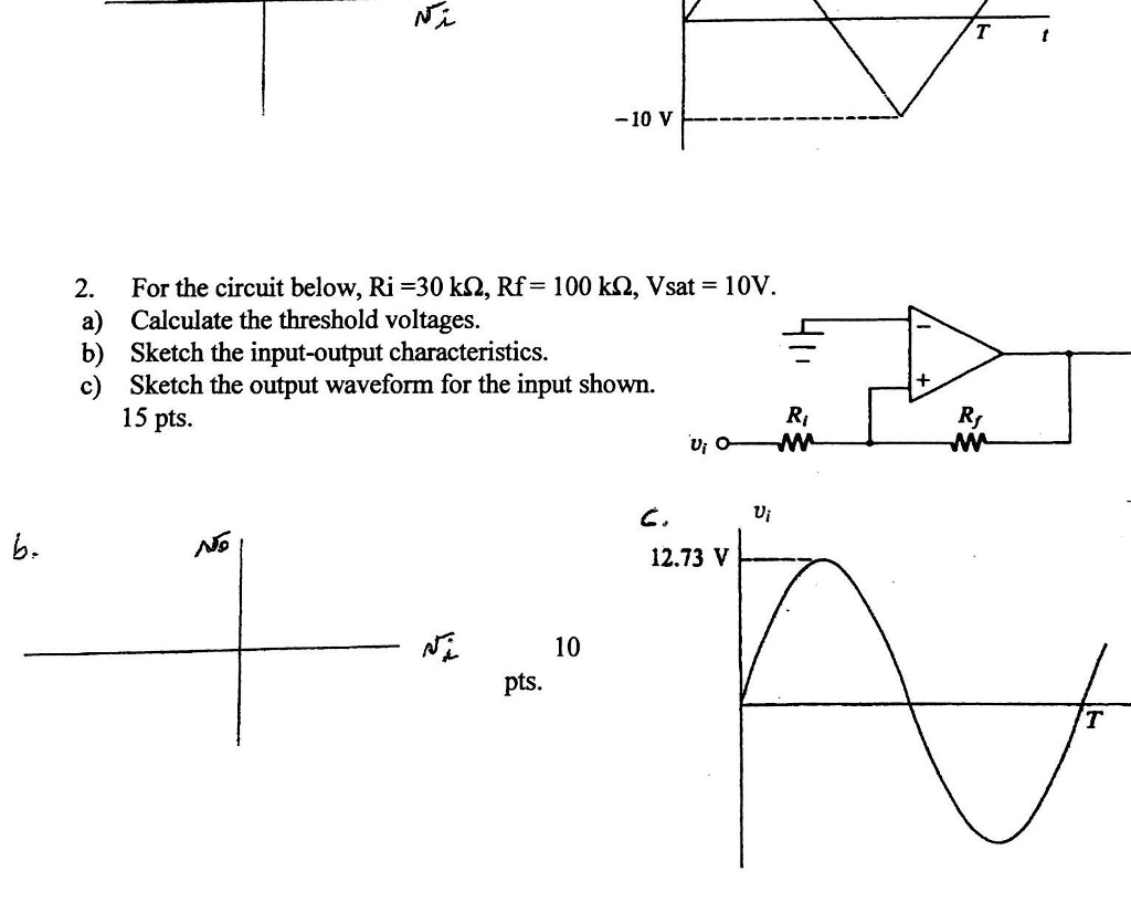 Solved For the circuit below, Ri=30 k Ohm, Rf = 100 k Ohm, | Chegg.com
