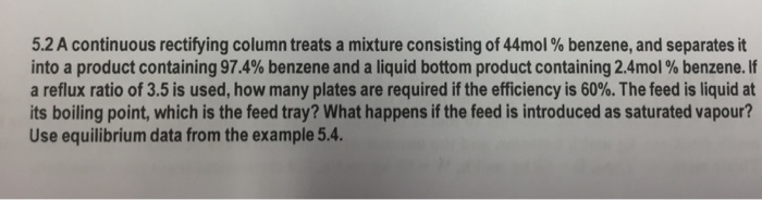 Solved A continuous rectifying column treats a mixture | Chegg.com