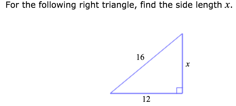 Solved For the following right triangle, find the side | Chegg.com