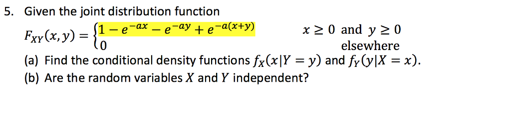 Solved Given the joint distribution function F_XY(x, y) = | Chegg.com