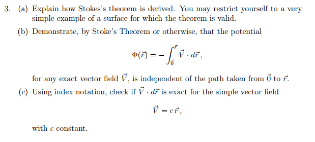 Solved 3. (a) Explain how Stokes's theorem is derived. You | Chegg.com