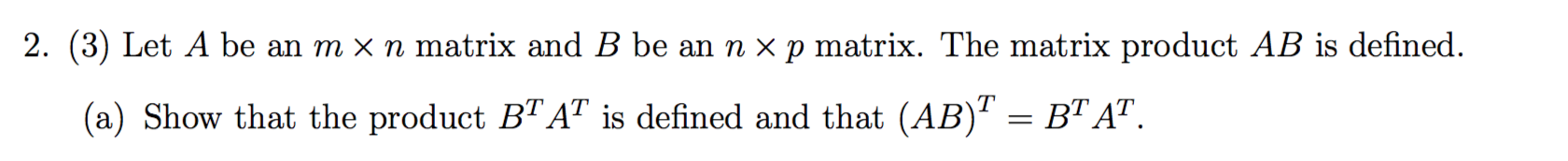 Solved Let A be an m times n matrix and B be an n times p | Chegg.com