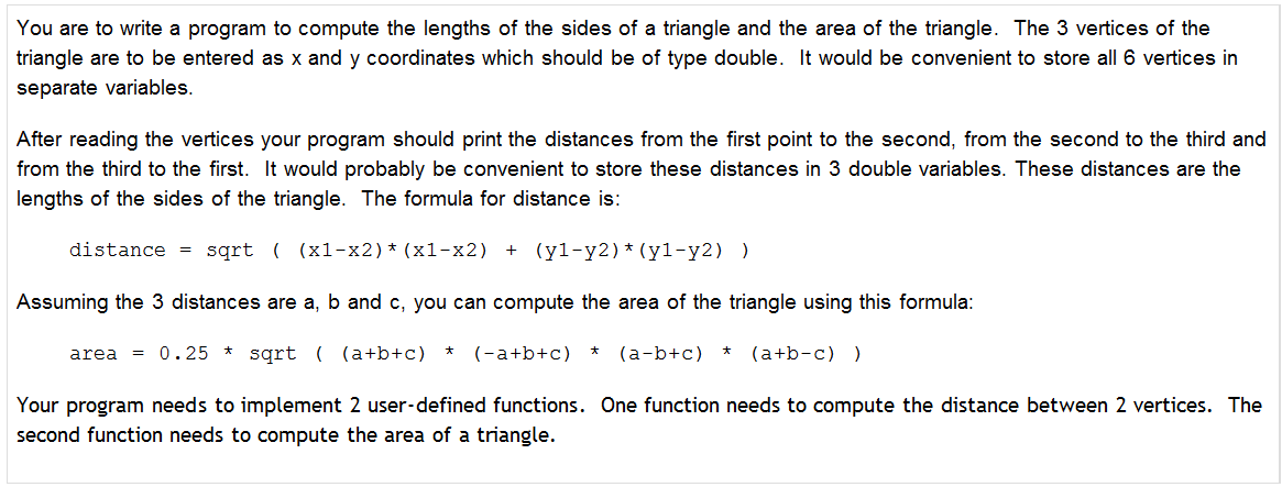 Solved You are to write a program to compute the lengths of | Chegg.com