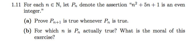 Solved 1.11 For each n E N, let P denote the assertion "n2 | Chegg.com