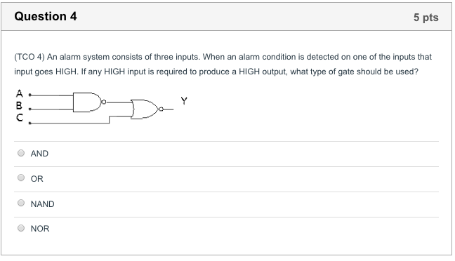 Solved Question 4 5 Pts Of Three Inputs When An Alarm 9760