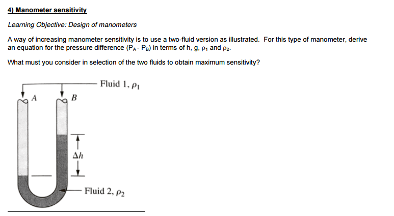 Solved A way of increasing manometer sensitivity is to use a | Chegg.com