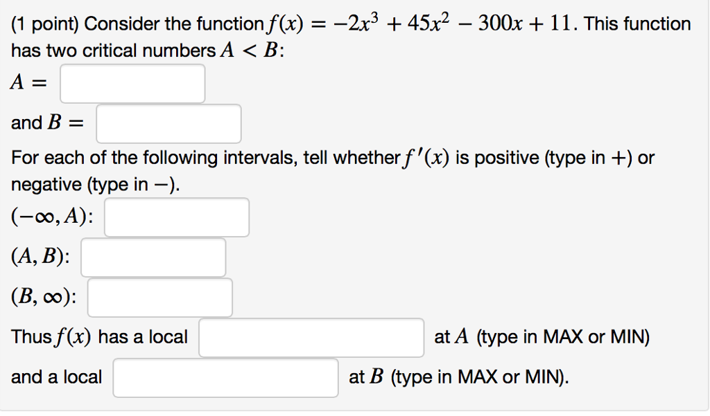 Solved (1 point) Consider the functionf(x)--2x3 + 45x2-300x | Chegg.com