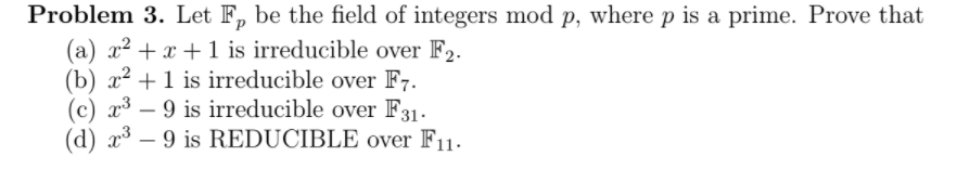 Solved Problem 3. Let Fp be the field of integers mod p, | Chegg.com