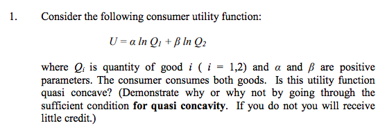 Solved 1. Consider the following consumer utility function | Chegg.com