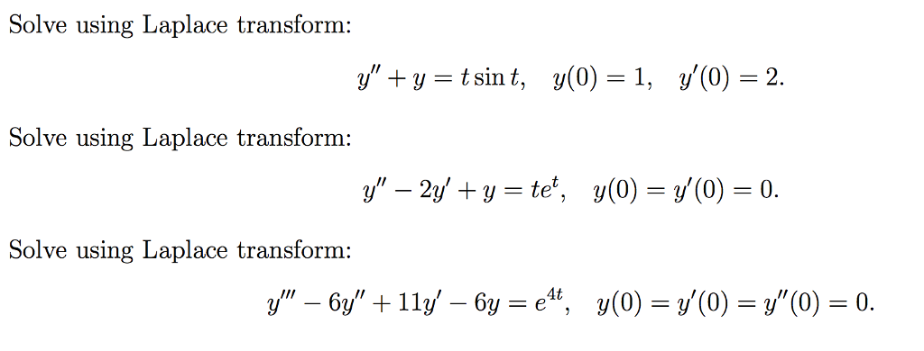 Solved Solve using Laplace transform y Solved Solve using Laplace transform y