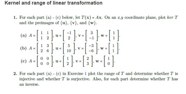 Solved For each part (a) - (c) below, let T(x) = Ax. On an | Chegg.com
