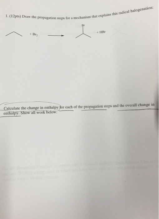 Solved halogenation: 1.a2pts) Draw the propagation steps for | Chegg.com
