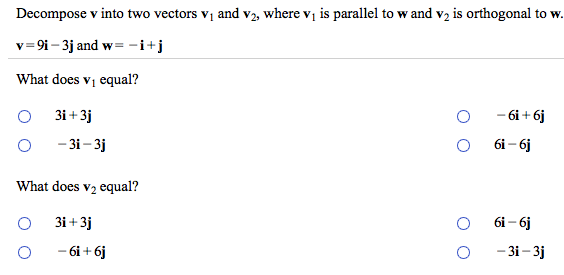 Solved Decompose v into two vectors V-1 and v_2, where V_1 | Chegg.com