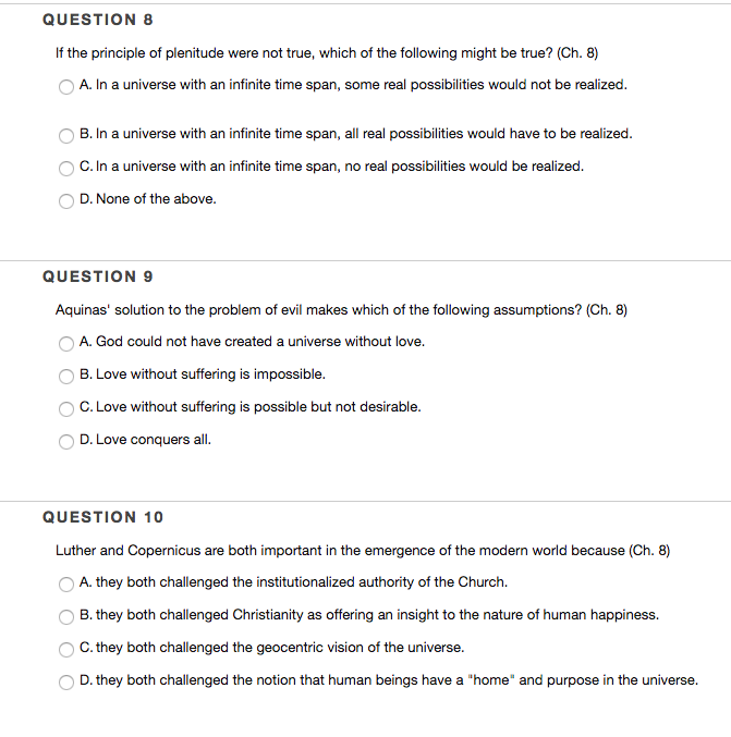 Solved QUESTION 8 If the principle of plenitude were not | Chegg.com Solved QUESTION 8 If the principle of plenitude were not | Chegg.com