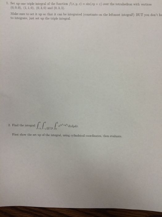 Solved Set up one triple integral of the function f(x, y, | Chegg.com