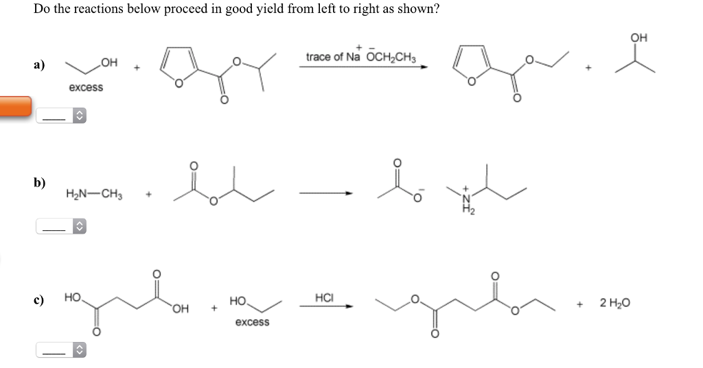 Solved Do the reactions below proceed in good yield from | Chegg.com
