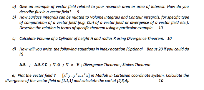 Solved a) Give an example of vector field related to your | Chegg.com