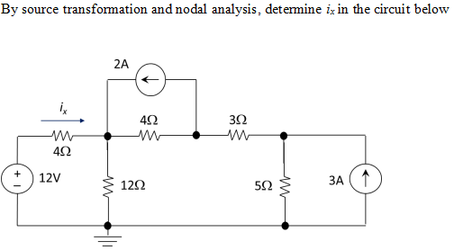 Solved By source transformation and nodal analysis,d | Chegg.com