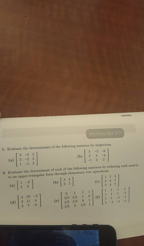 Solved Problem Set 3.2 1. Evaluate the determinants of the | Chegg.com
