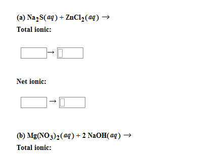 Solved Write ionic and net ionic equations for the following | Chegg.com