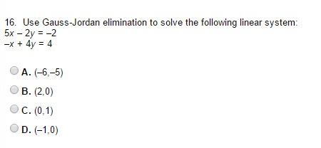 Gauss Jordan Elimination Practice Problems