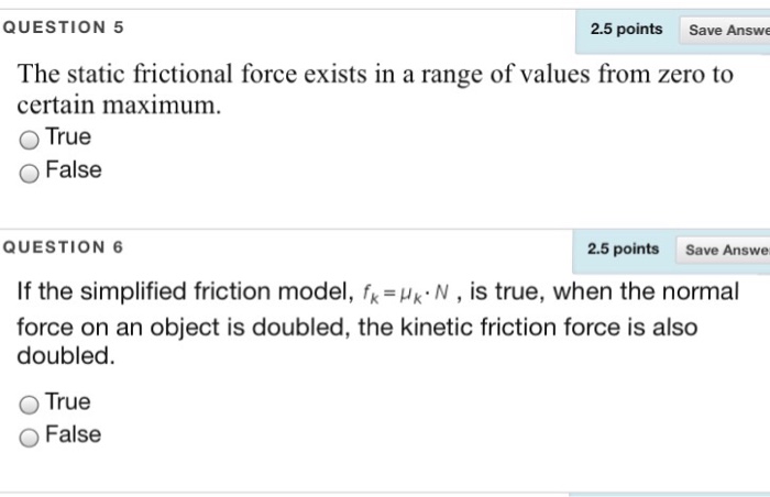 Solved The static frictional force exists in a range of | Chegg.com