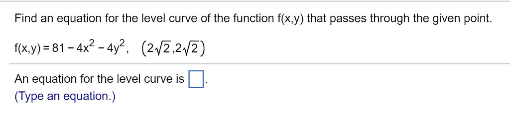 Solved Find an equation for the level curve of the function | Chegg.com