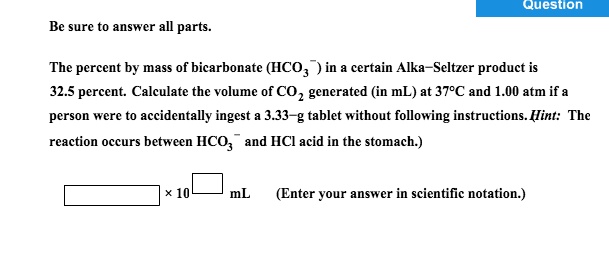 Solved The percent by mass of bicarbonate (HC03 -) in a | Chegg.com