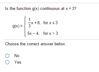 Solved Is the function g(x) continuous at x = 3? G(x) = | Chegg.com