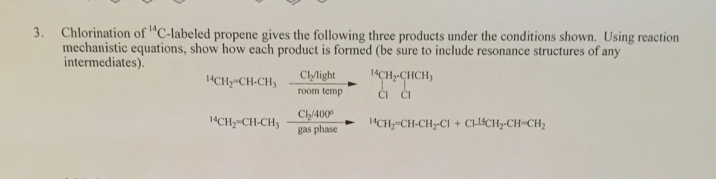 Solved Chlorination of 14C-labeled propene gives the | Chegg.com