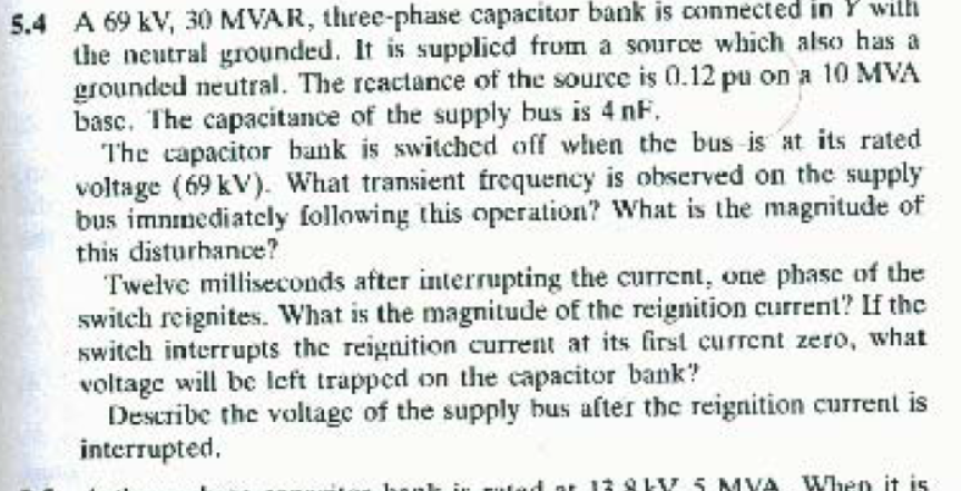 A 69 kV, 30 MVAR, three-phase capacitor bank is | Chegg.com