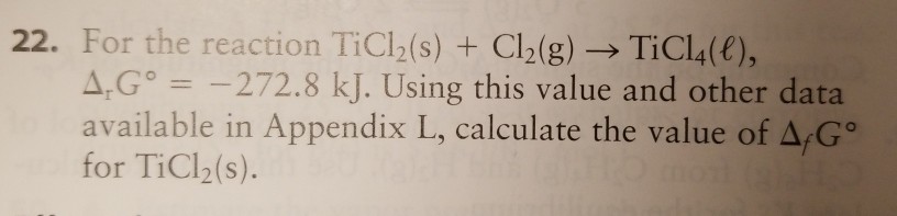 Solved Additional information from Appendix L, ?fG?0 of | Chegg.com