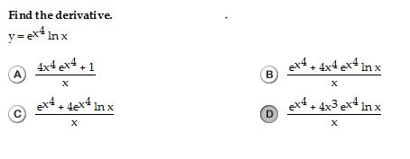 Solved Find the derivative. y = e^x^4 ln x A. 4x^4 e^x^4 + | Chegg.com