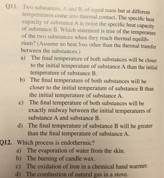 Solved Q11. Two substances, A and B, of equal mass but at | Chegg.com
