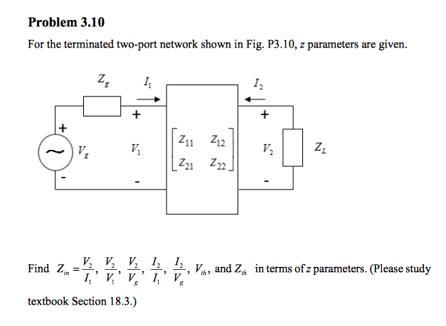 Solved Problem 3.10 For the terminated two-port network | Chegg.com