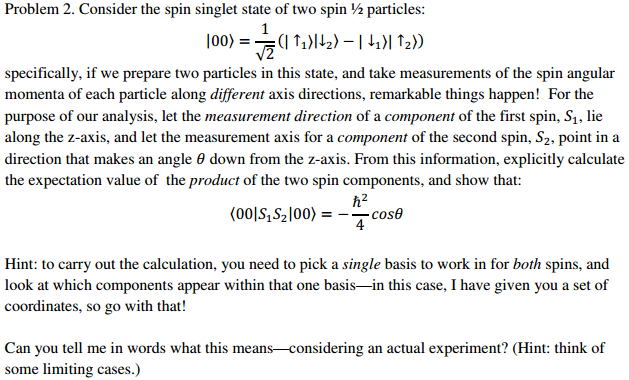 Consider the spin singlet state of two spin 1/2 | Chegg.com