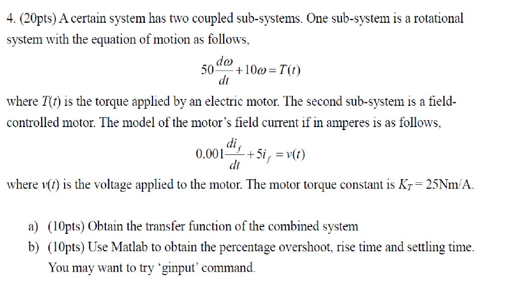 Solved A certain system has two coupled sub-systems. One | Chegg.com Solved A certain system has two coupled sub-systems. One | Chegg.com