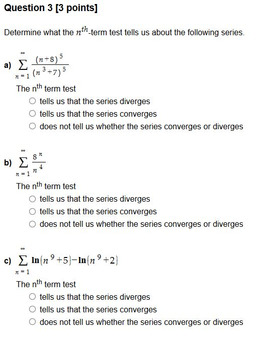 Solved Determine what the n^th-term test tells us about the | Chegg.com