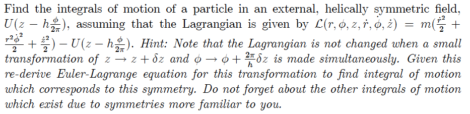 Find the integrals of motion of a particle in an | Chegg.com