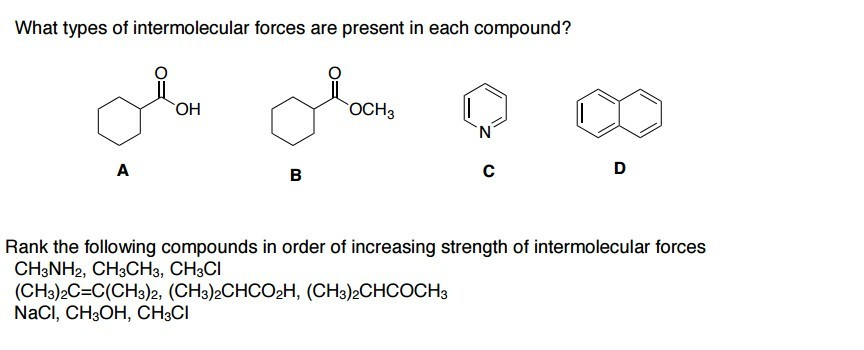 Solved What types of intermolecular forces are present in | Chegg.com