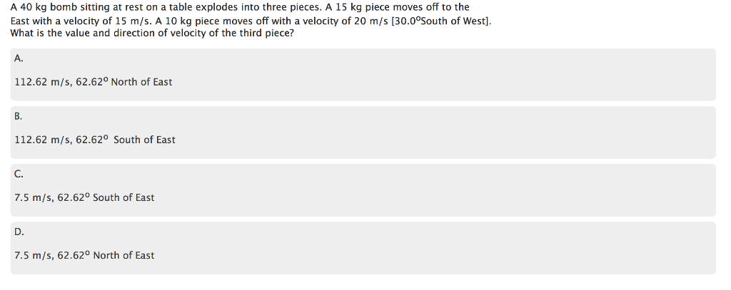 Solved A 40 kg bomb sitting at rest on a table explodes into | Chegg.com