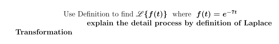 Solved Use Definition to find L{f(t)) where f(t) = e^-7t | Chegg.com