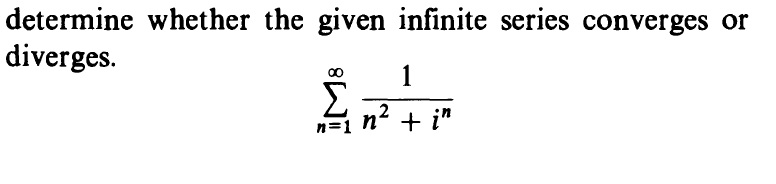 Solved determine whether the given infinite series converges | Chegg.com