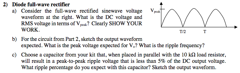 Solved a) Consider the full-wave rectified sinewave voltage | Chegg.com