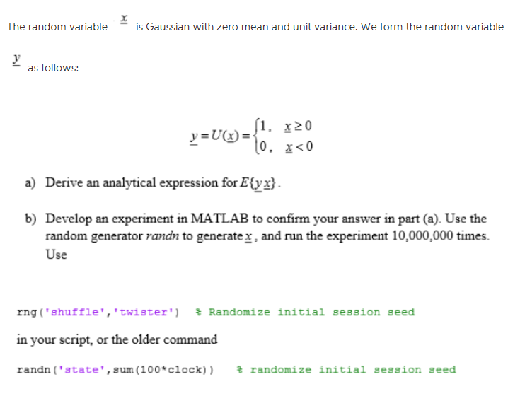Solved The Random Variable Is Gaussian With Zero Mean And 